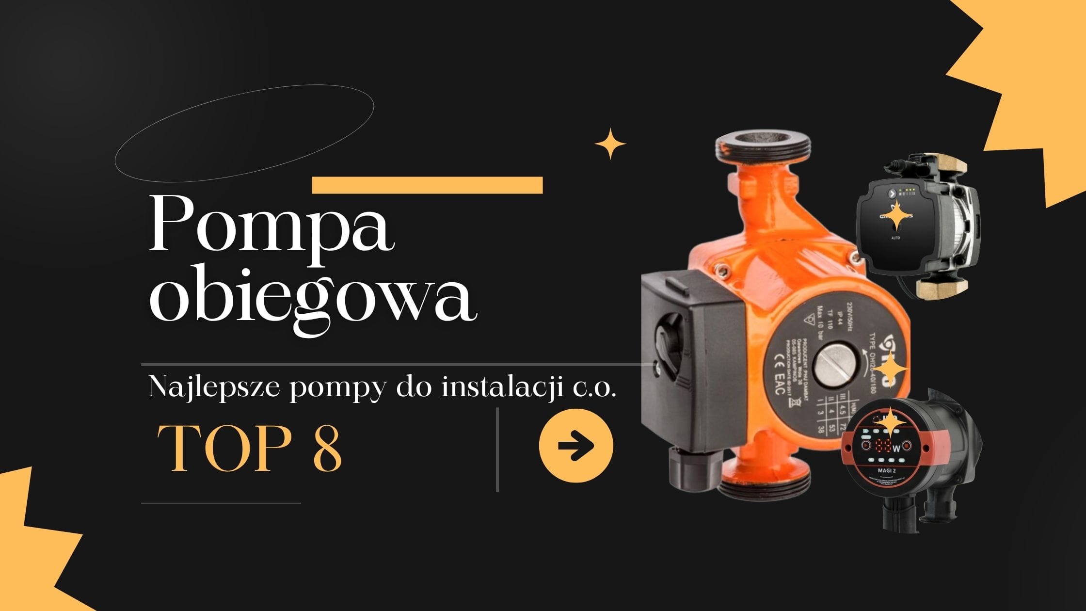 Pompa obiegowa do instalacji CO – ranking 8 najlepszych pomp co